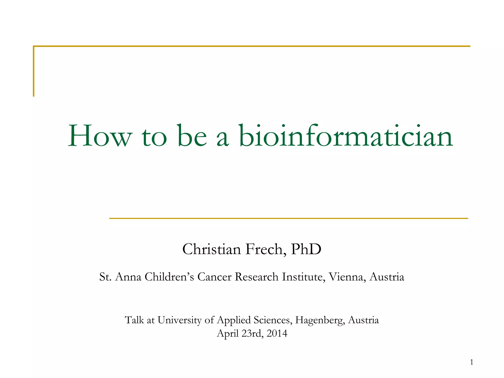 How to be a bioinformatician | PPTX