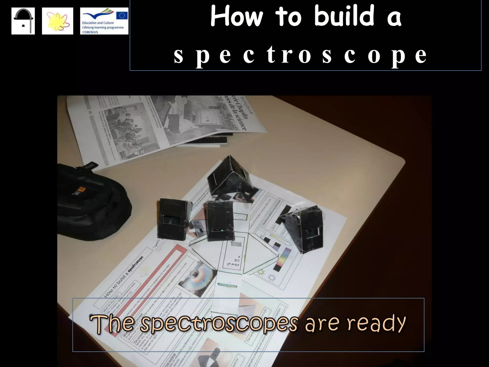 How To Build A Spectroscope | PPT | Physics | Science