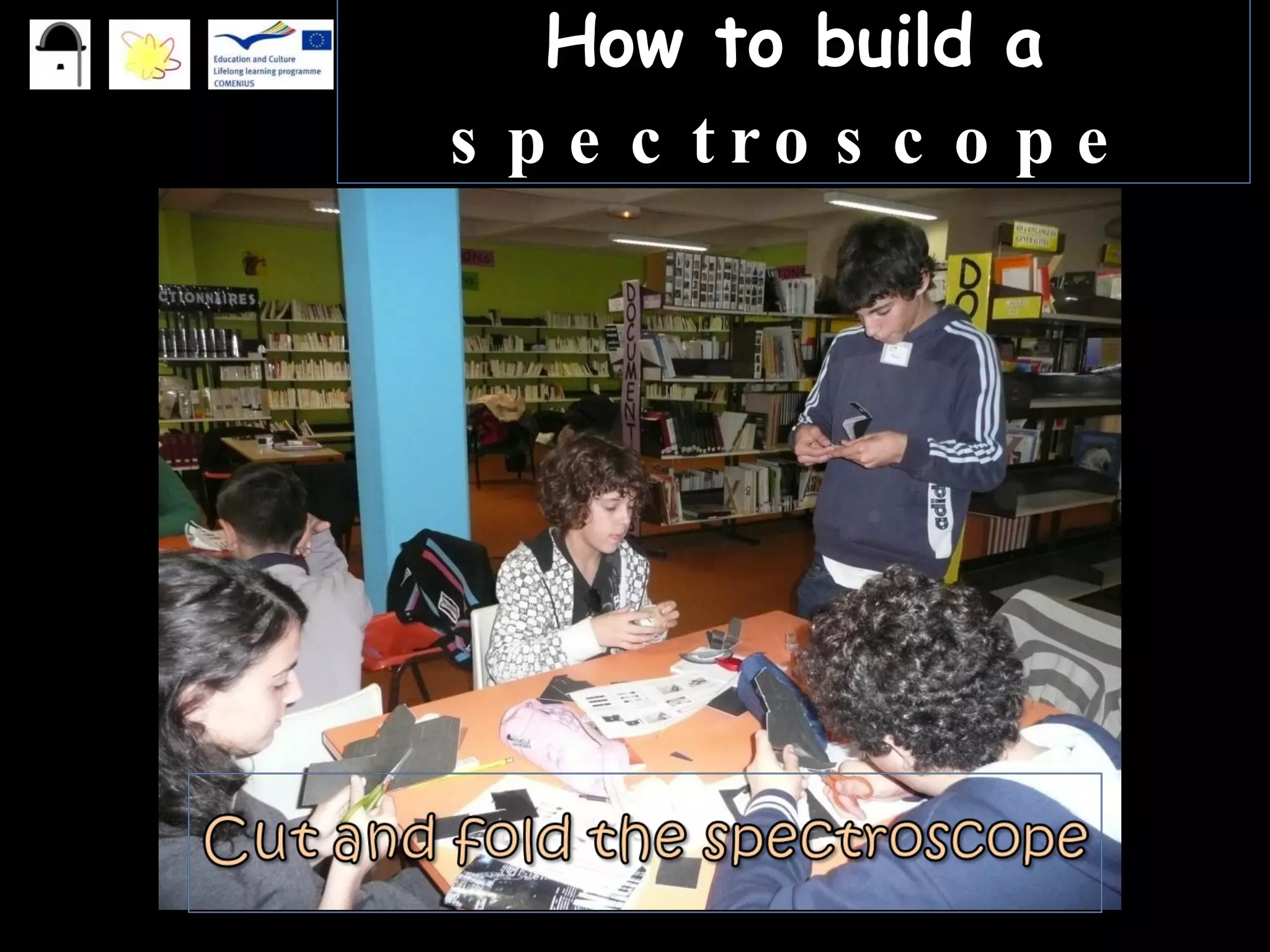 How To Build A Spectroscope | PPT