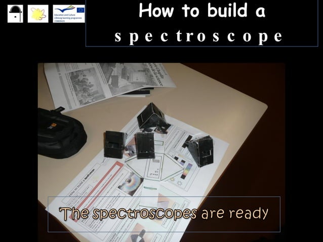 How To Build A Spectroscope | PPT | Physics | Science