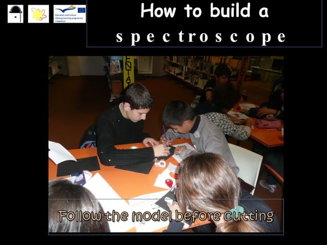 How To Build A Spectroscope | PPT | Physics | Science