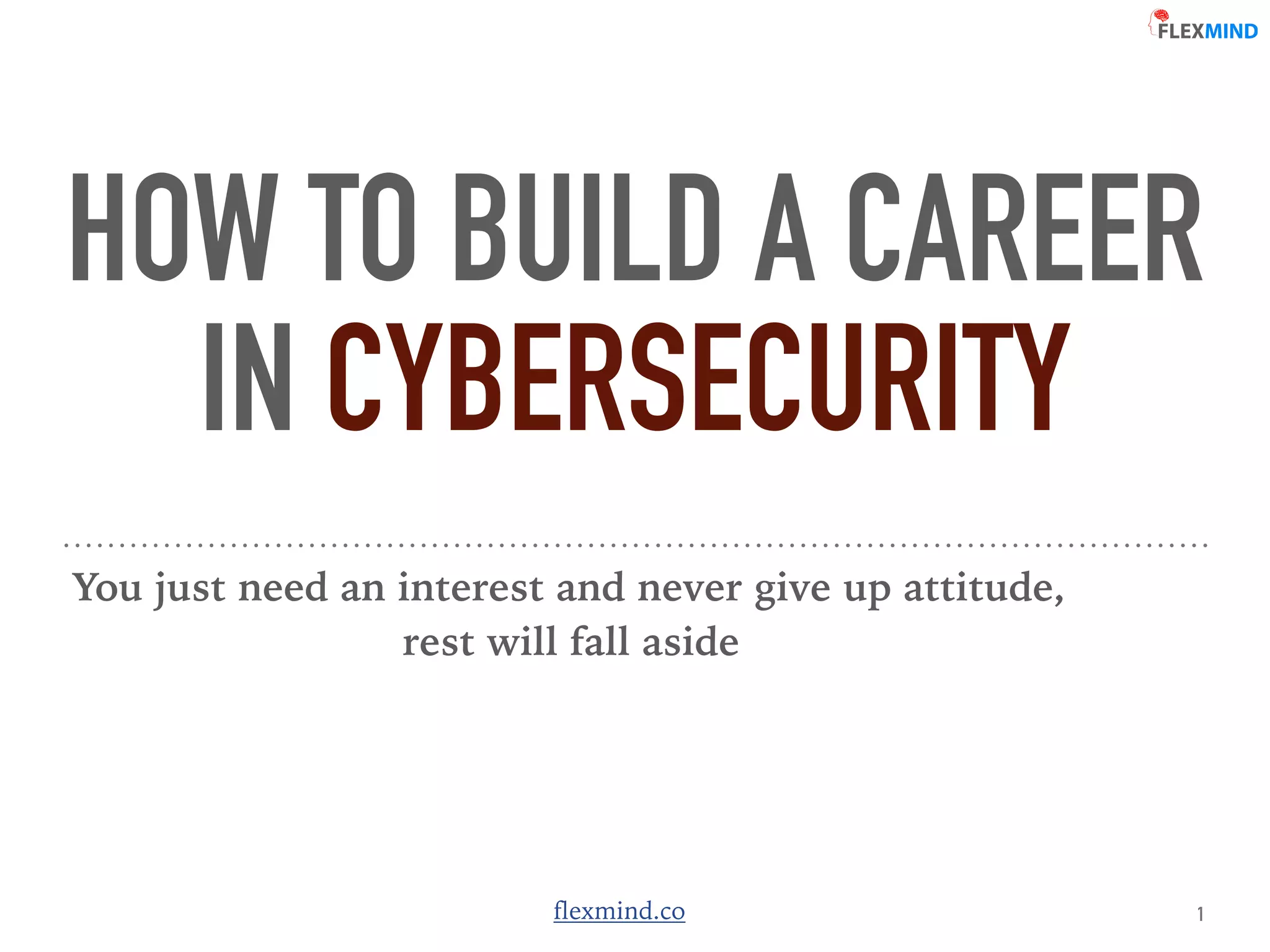 How to build career in Cybersecurity | PPT