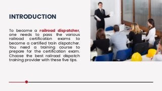 How to Choose the Best Railroad Dispatch Training Provider? | PPT