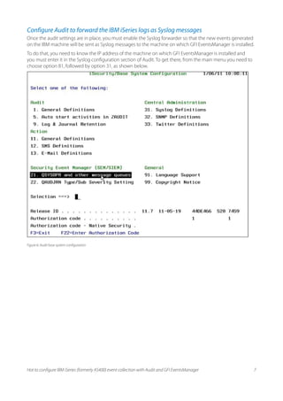 How to configure IBM iSeries event collection with Audit and GFI ...