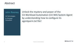 How to Configure the CA Workload Automation System Agent agentparm.txt ...