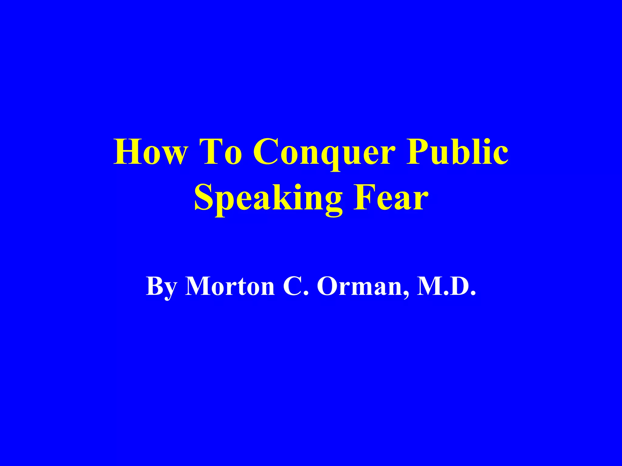 How To Conquer Public Speaking Fear | PPT
