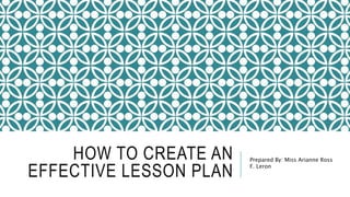 How-to-create-an-effective-lesson-plan.pptx