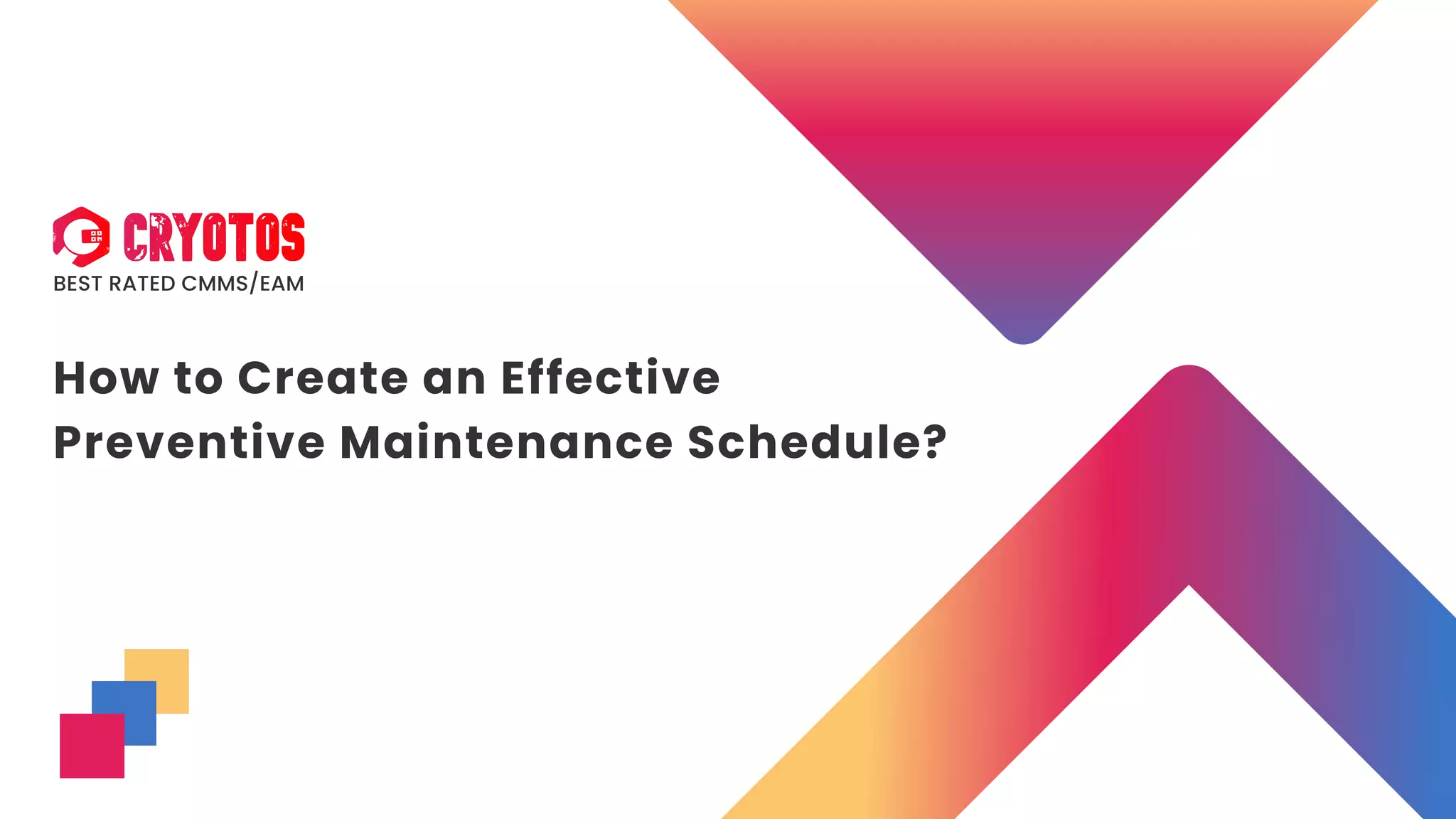 How to Create an Effective Preventive Maintenance Schedule? | PPT