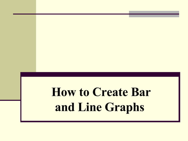 How to Create Bar and Line Graphs | PPT