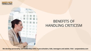 How to Deal with Criticism for Personal Development? | PPTX