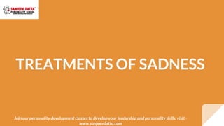 How to-deal-with-sadness | PPTX