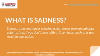 How to-deal-with-sadness | PPTX