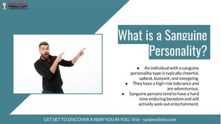 How Do You Deal With A Sanguine Personality? | PPTX