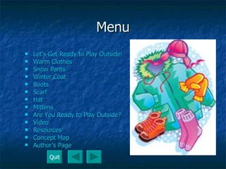 How To Dress For Recess In The Winter | PPT