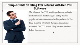 Simple Guide to Filing TDS Returns Via Using Gen TDS Software | PDF