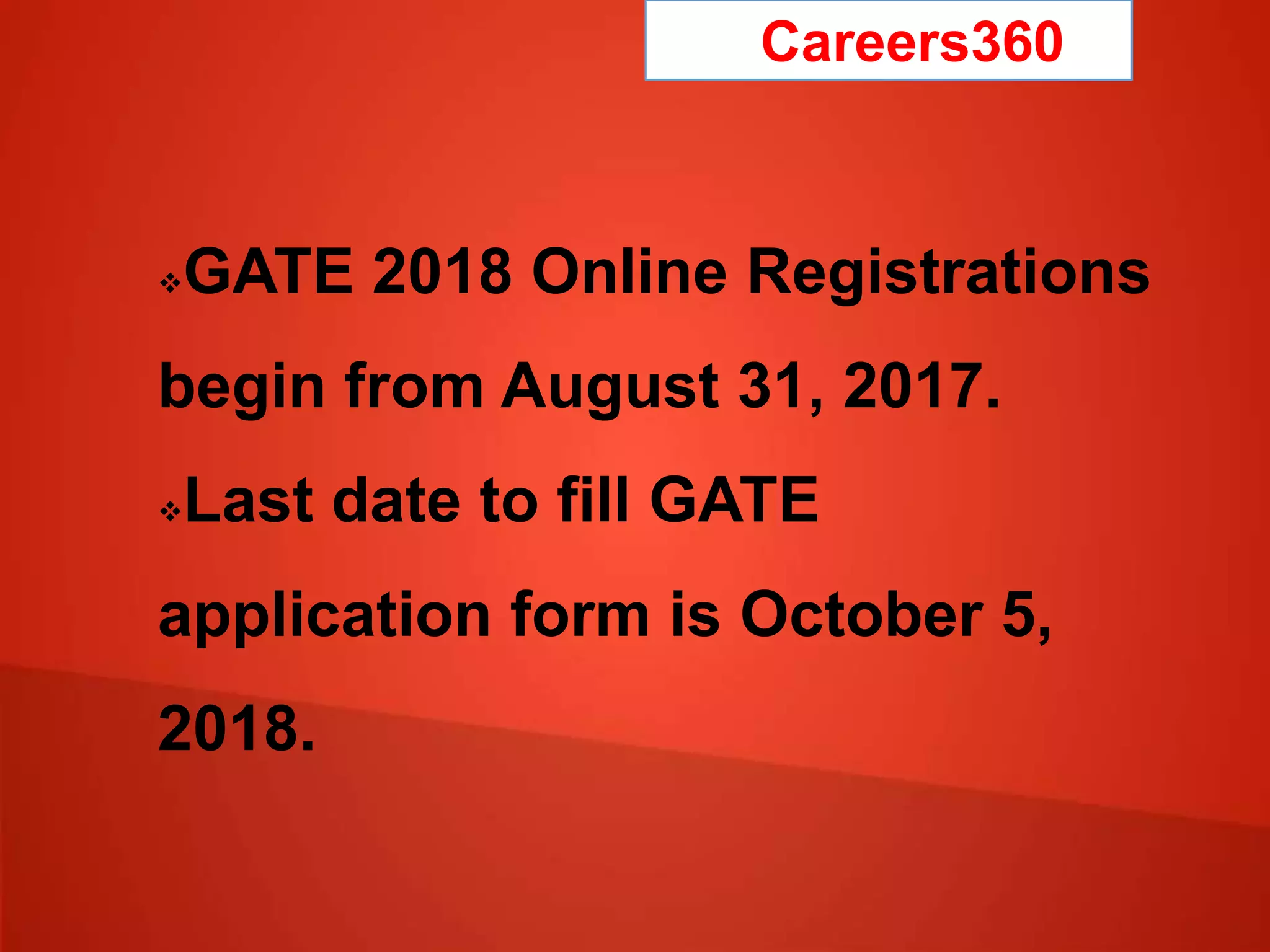 GATE 2018 Application Form - How to Apply | PPTX