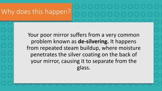 Mirror Desilvering - What can you do? | PPT