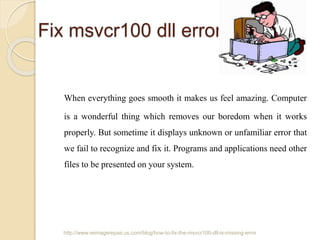 How to-fix-the-msvcr100-dll-is-missing-error | PPTX | Operating Systems | Computer Software and ...