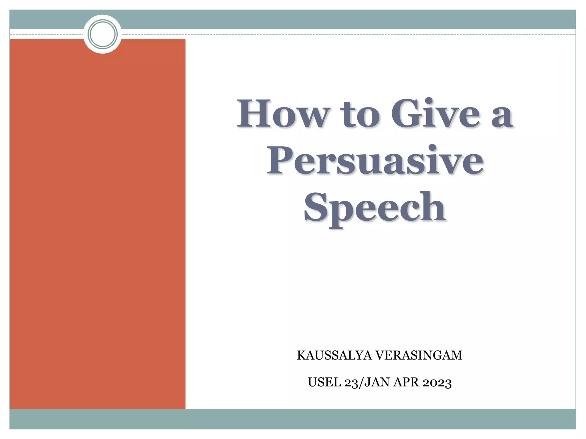 how-to-give-a-persuasive-speech.ppt