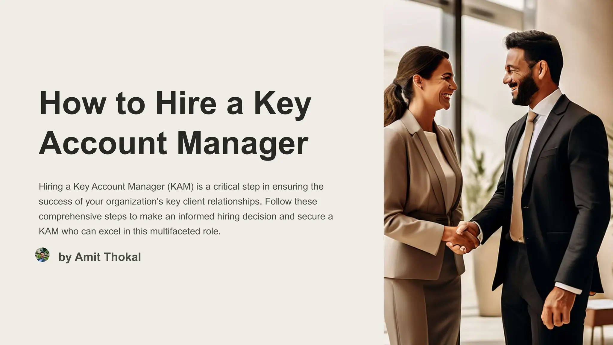 How to Hire a perfect Key Account Manager | PPTX