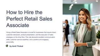 How to Hire the Perfect Retail Sales Associate | PPT