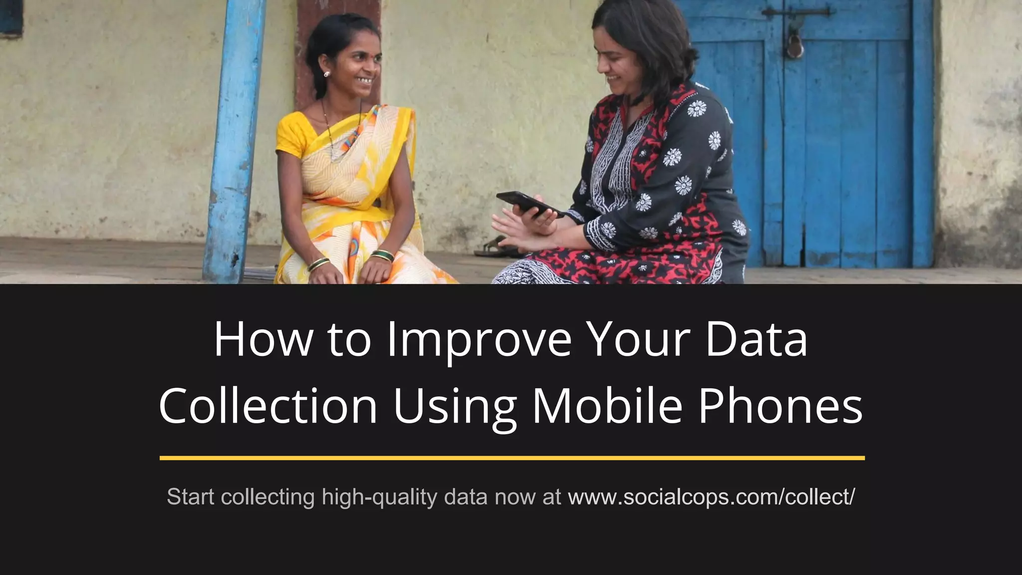 How to Improve Your Data Collection Using Mobile Phones | PDF
