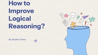 How to Improve Logical Reasoning? | PPT
