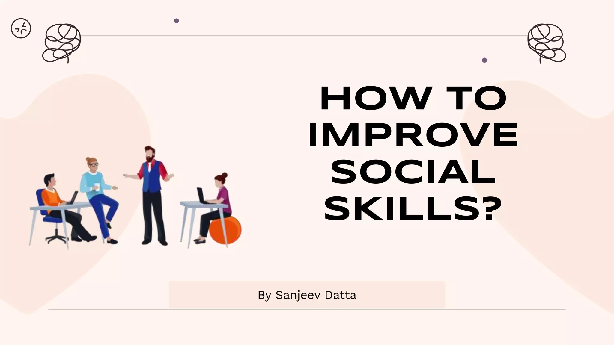 How To Improve Social Skills? | PPTX