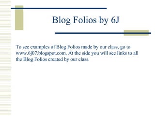 How To Make A Blog Folio | PPT | Internet | Computing