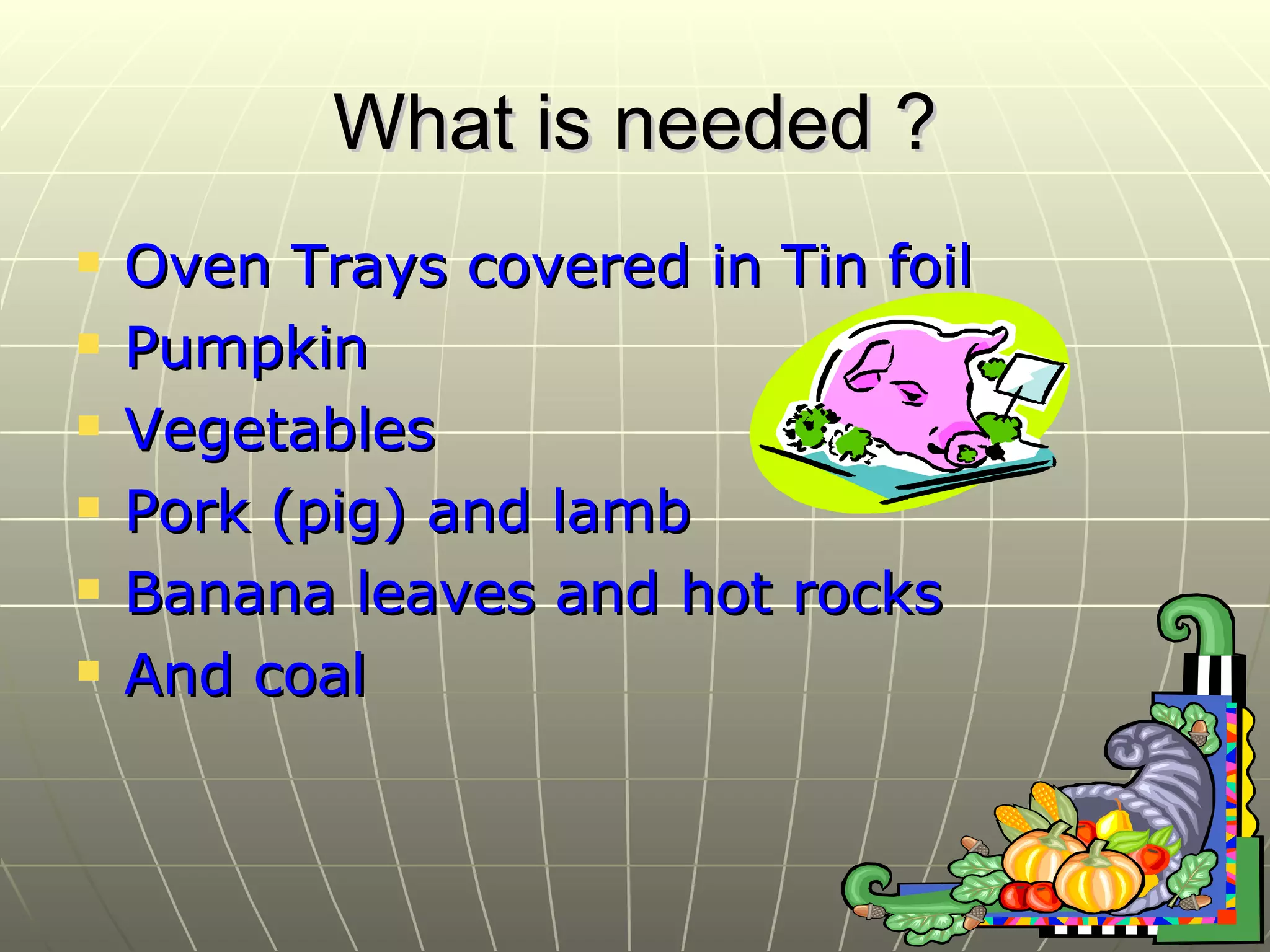 How to make a Hangi | PPT