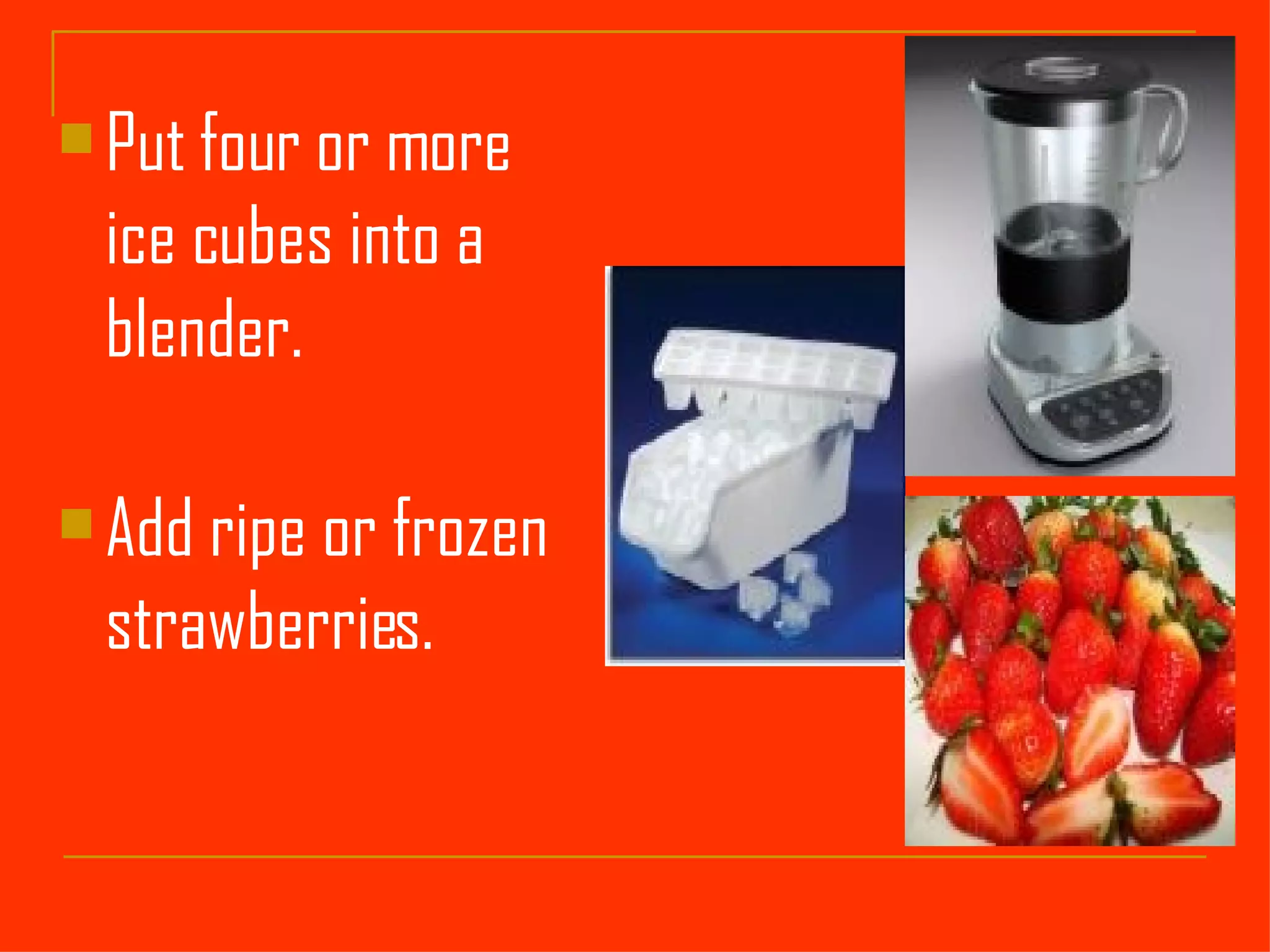 How To Make a Strawberry Juice | PPT