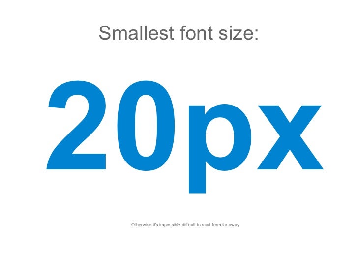 Smallest Font Size 20px Otherwise Its Smallest Font Size 20px Otherwise Its
