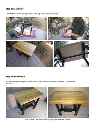 How to-make-pallet-wood-slab-from-recycled-materia (1) | PDF ...