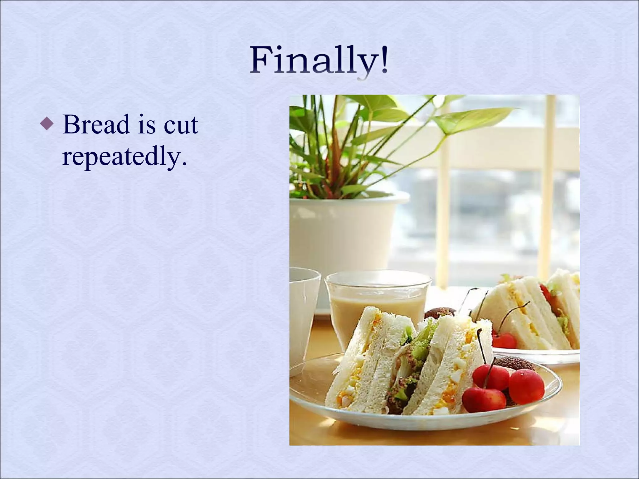 How To Make Sandwich | PPT