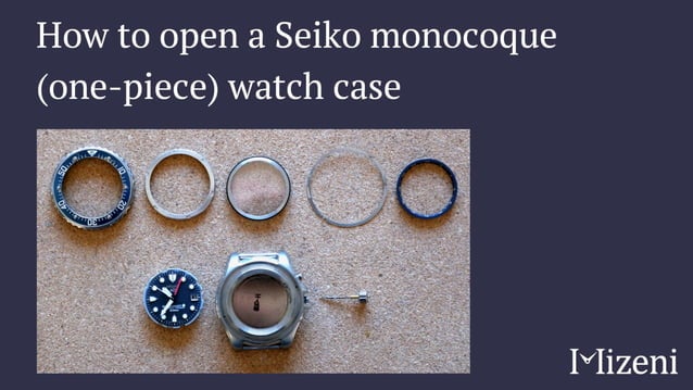 How to open a Seiko monocoque (one-piece) watch case | PDF | Diving ...
