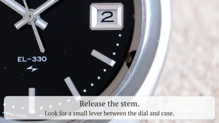 How to open a Seiko monocoque (one-piece) watch case | PDF