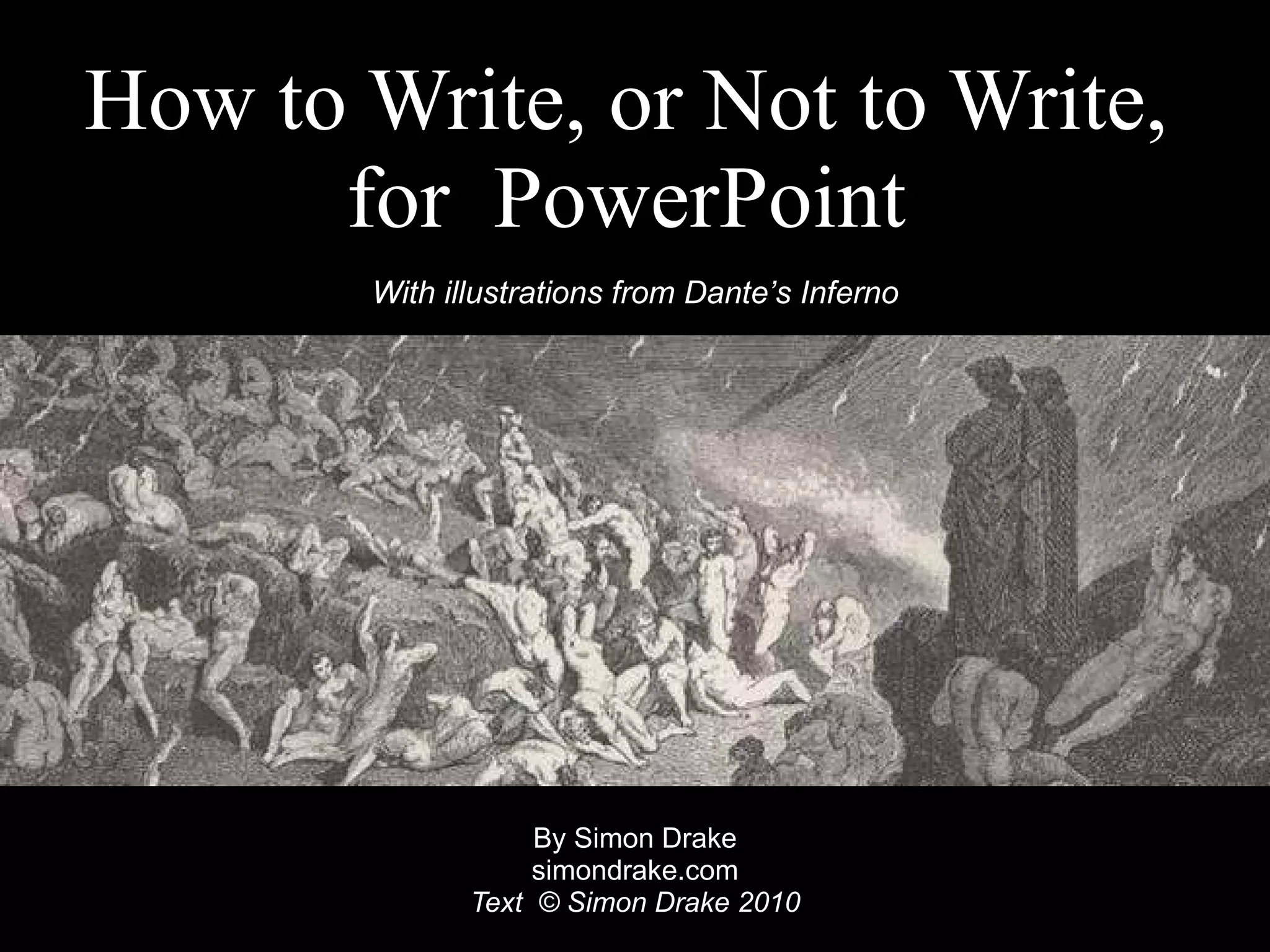 How to Write, or Not to Write, for PowerPoint | PPT