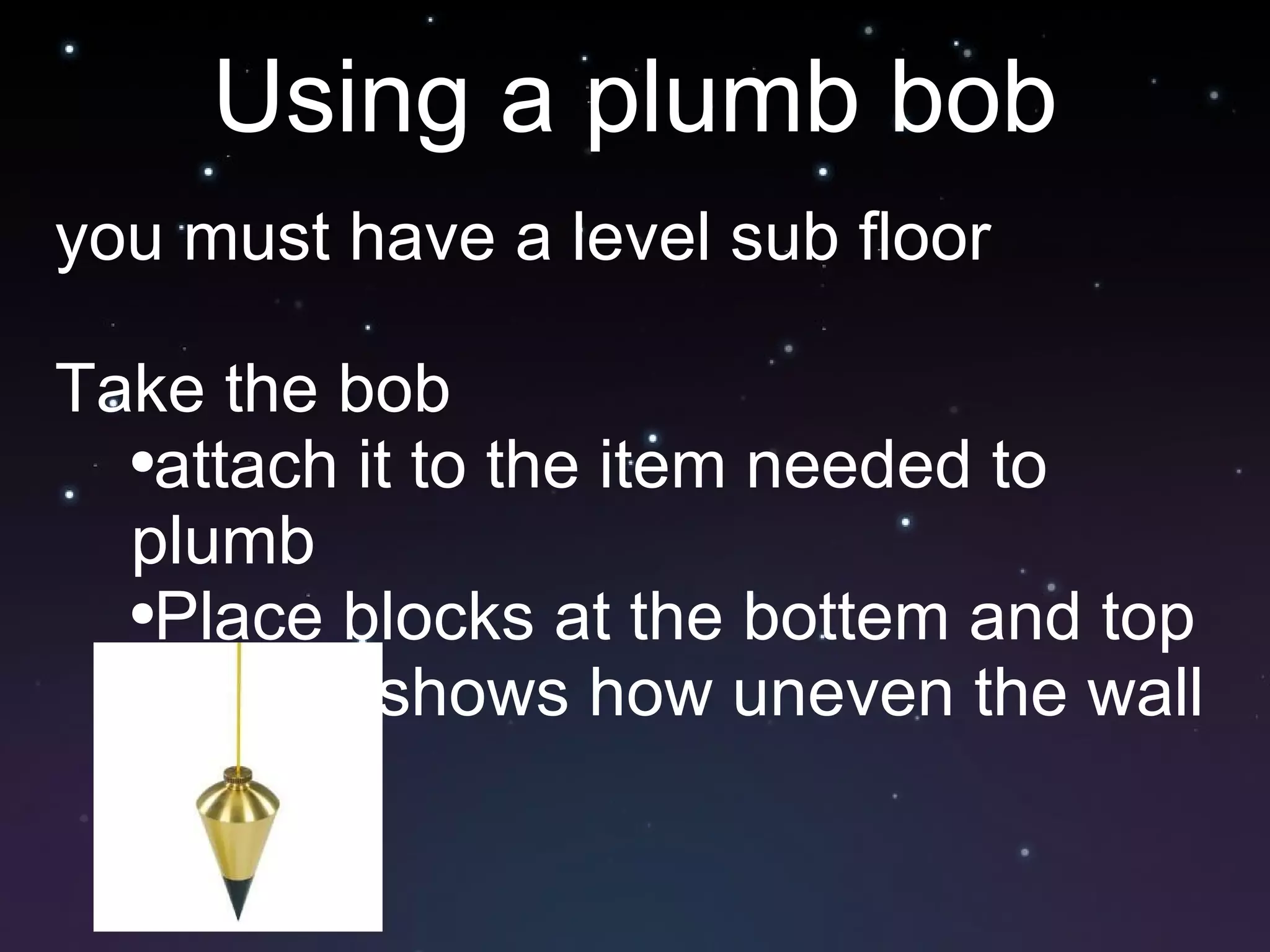 How to plumb a wall | PPT