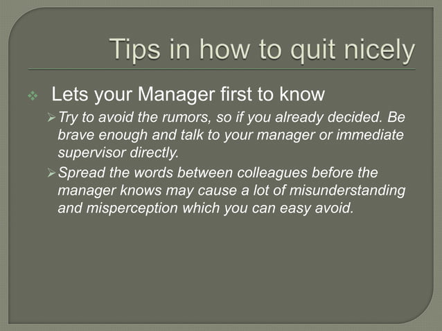 How to quit a job nicely | PPT