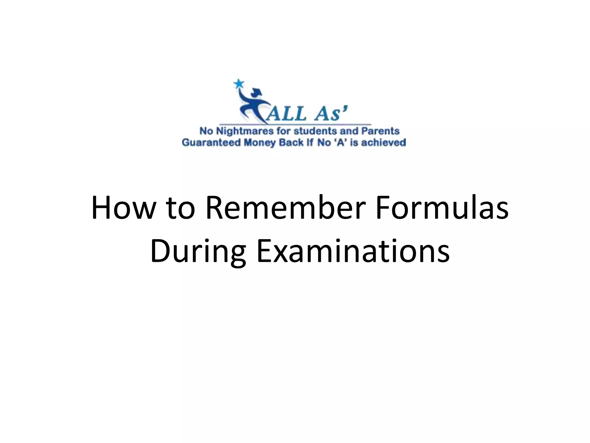How to Remember Formulas During Examinations | PPT