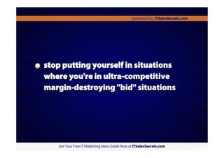 How to Sell IT Solutions that Bring in Steady Cash Flow (Slides) | PDF
