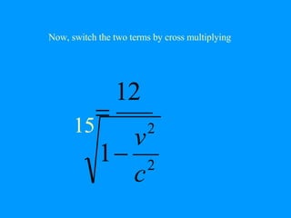 How To Solve The Special Relativity Time Dilation | PPT