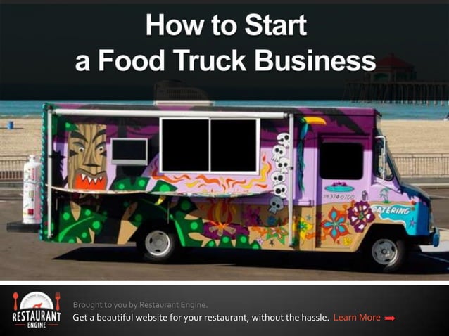 How to Start a Food Truck Business | PPTX | Commercial Trucks | Auto ...