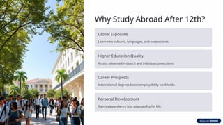Study Abroad After Class 12: What You Need to Know | PPTX
