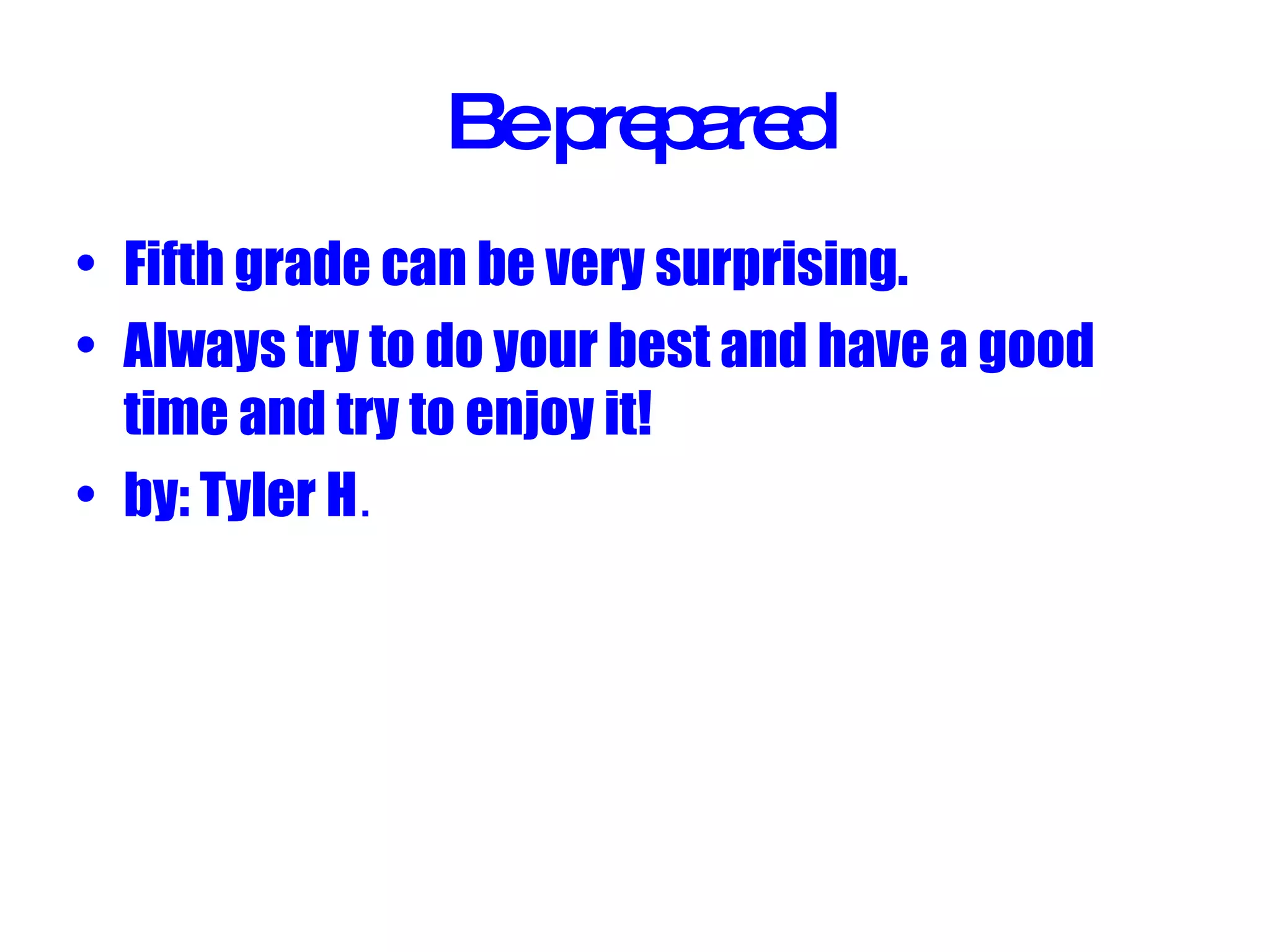 How To Survive 5th Grade | PPT | Homework and Study | Education