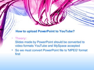 How to upload PowerPoint to You Tube | PPT