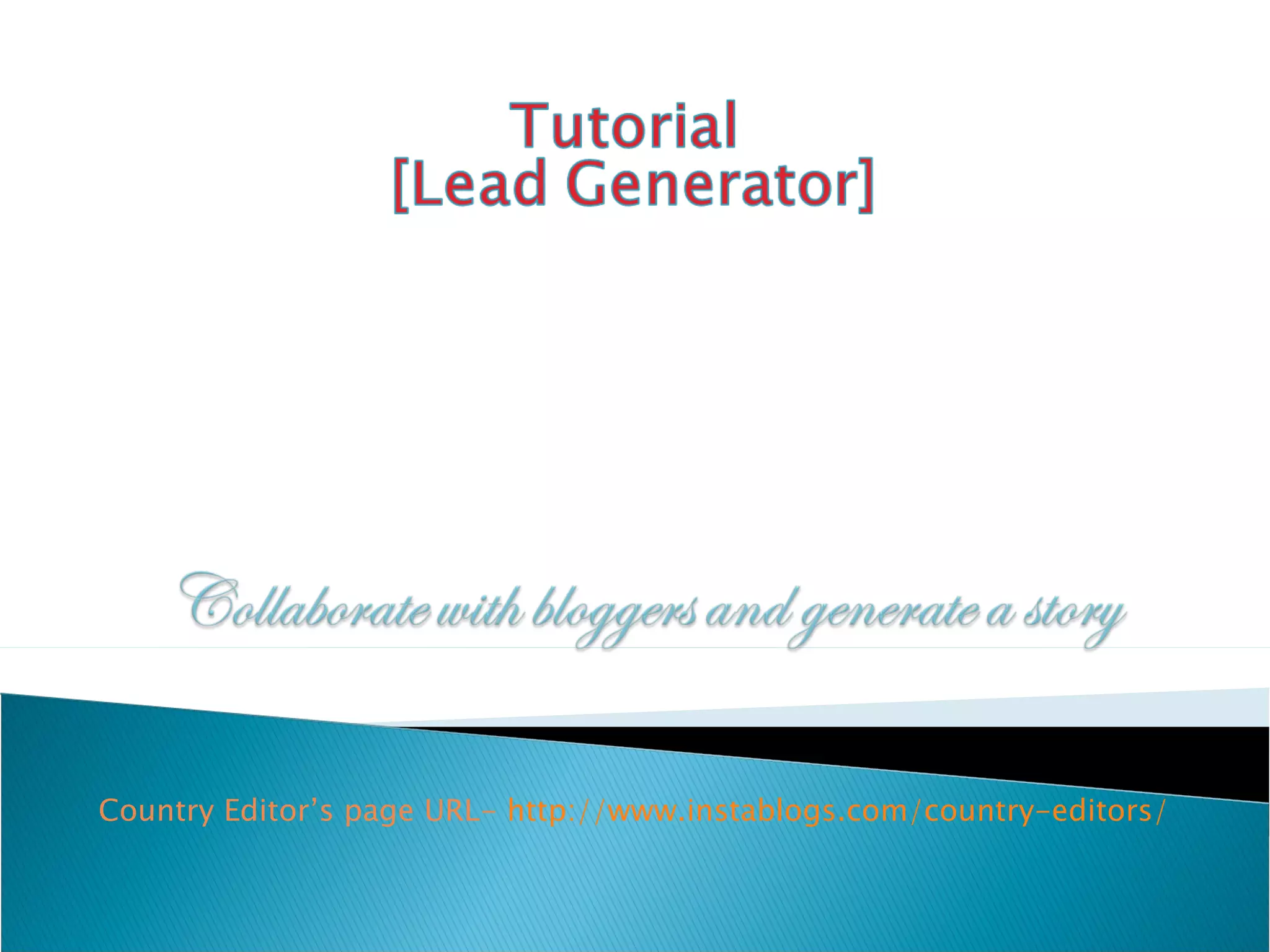 How To Use Lead Generator | PPT