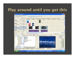 How To Use Sony Vegas | PPT