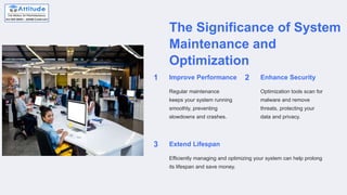 How to Use System Tools for Maintenance and Optimization | PPTX