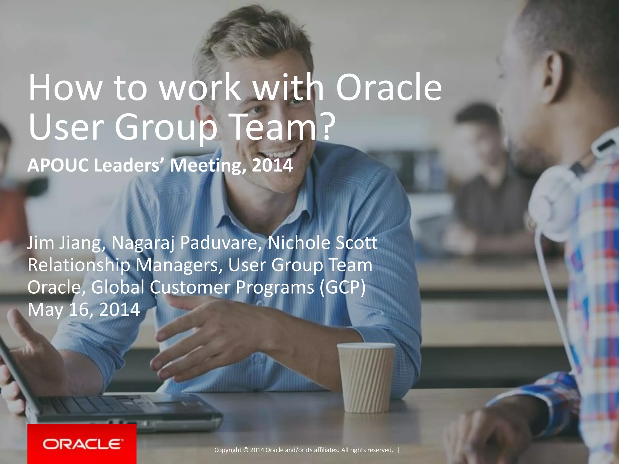 How to-work-with-the-oracle-user-group-team | PPT